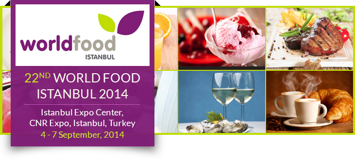 22nd World Food Istanbul 2014 | Istanbul Expo Center, CNR Expo ...